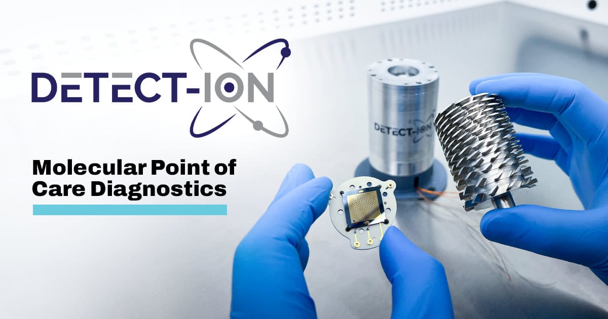 About Detect-ION | R&D Expertise Driving Healthcare Innovation